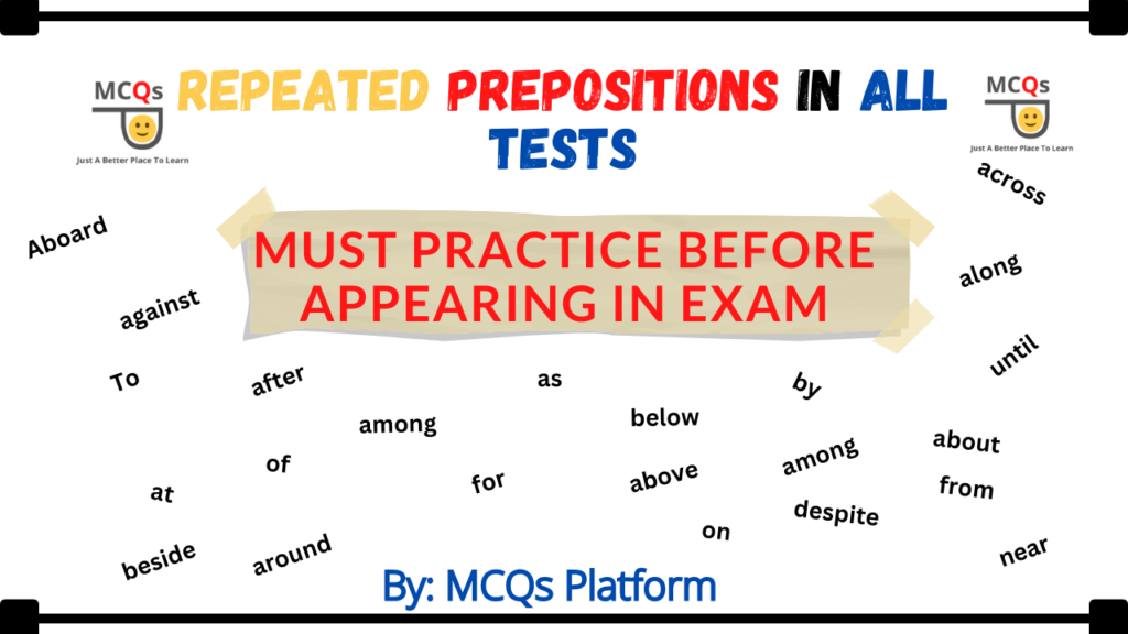 Repeated Prepositions in All Tests | Repeated MCQs of Preposition