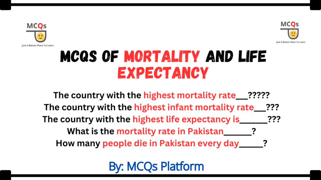 MCQs of Mortality and Life Expectancy - MCQs Platform