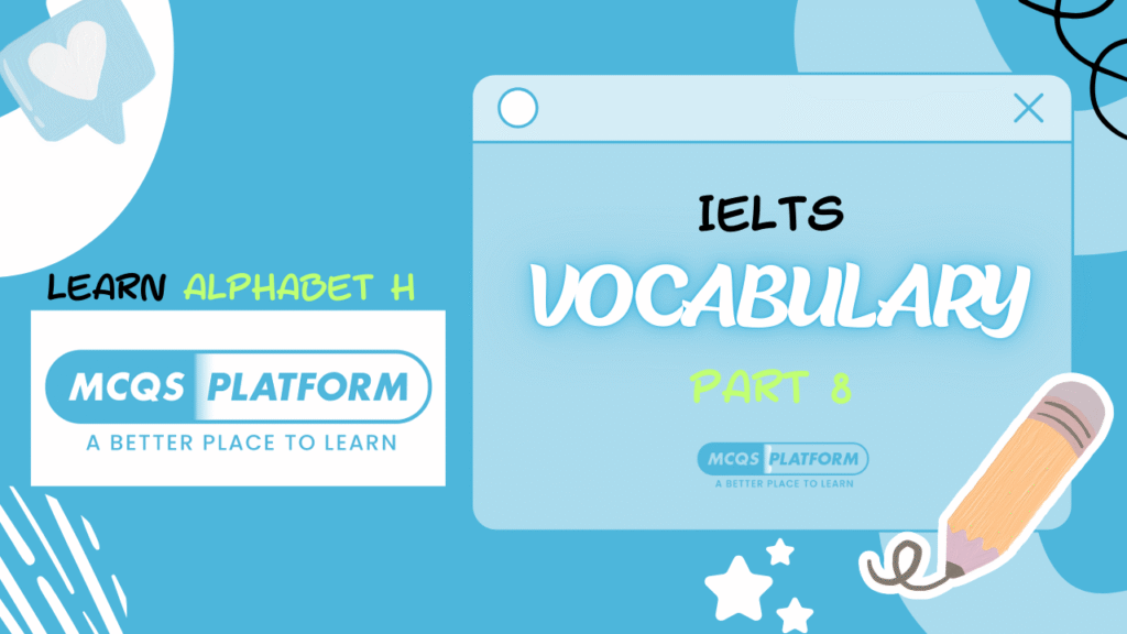 IELTS Vocabulary Part 8 - MCQs Platform
